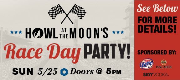 indy-500-party - Howl at the Moon